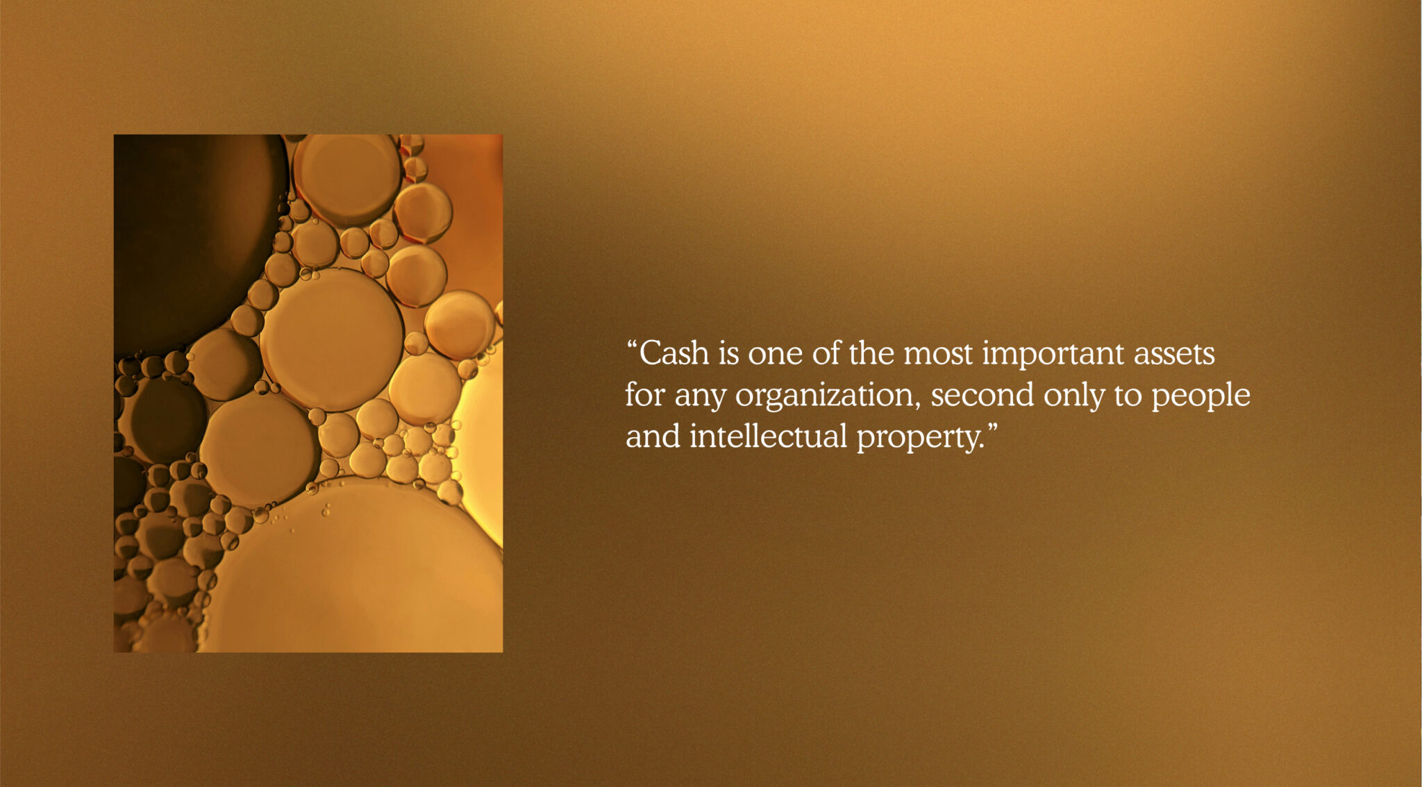 The Juice is Worth the Squeeze: Cash Management as a Strategic ...